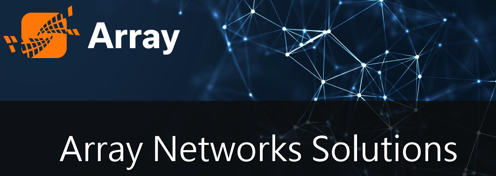 Array Networks - 逸凡科技 - 資訊自動化專家，提供主機系統、儲存設備、網路智能與資訊安全解決方案